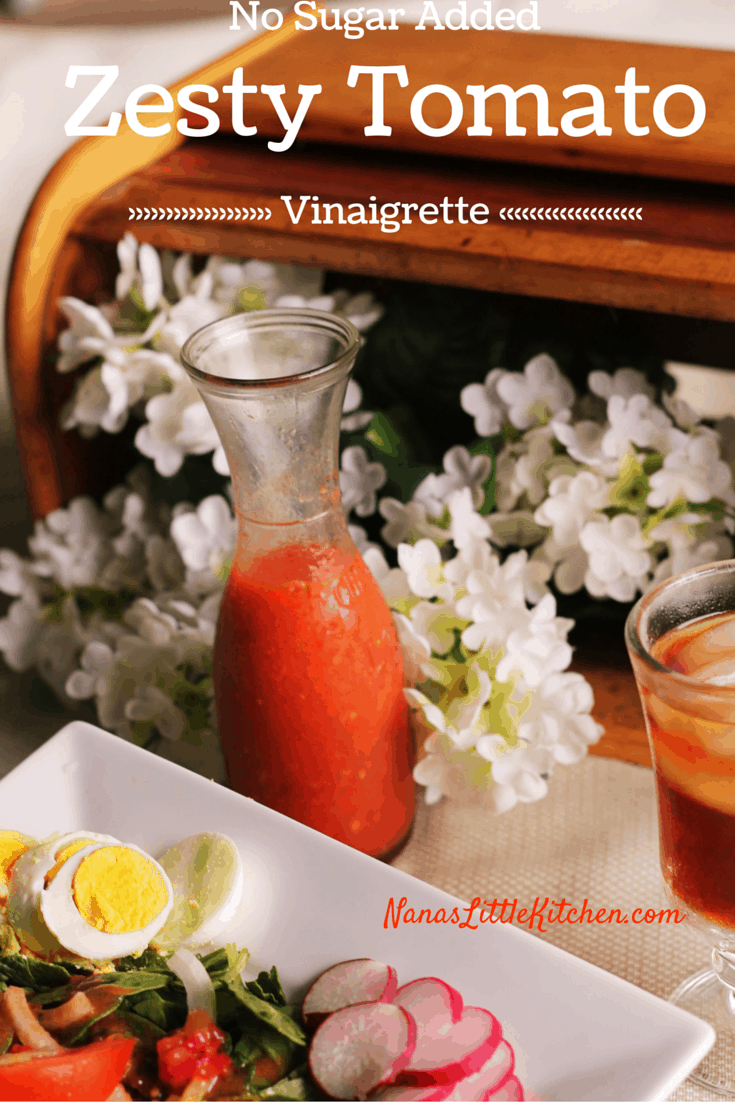 Zesty Tomato Vinaigrette - Nana's Little Kitchen